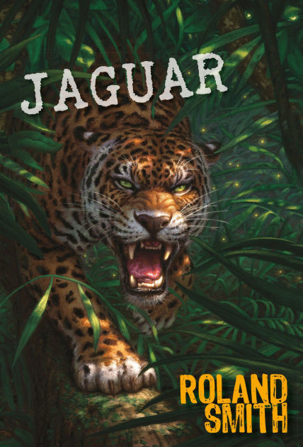 Jaguar by Roland Smith, Paperback | Barnes & Noble®