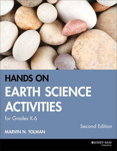Hands On Earth Science Activities For Grades K 6 By Marvin N Tolman hands-on-earth-science-activities-for-grades-k-6-by-marvin-n-tolman