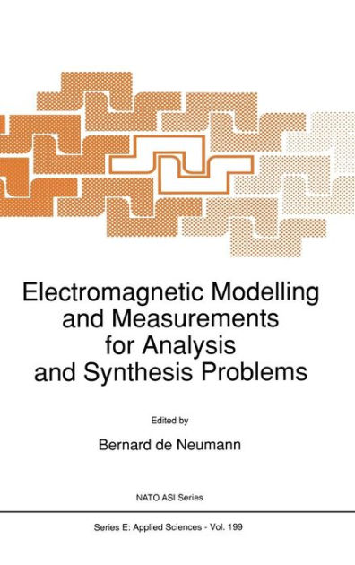 Electromagnetic Modelling And Measurements For Analysis And Synthesis