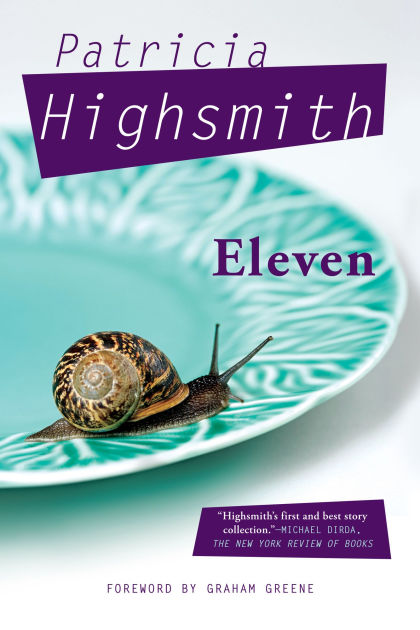 Eleven by Patricia Highsmith, Paperback | Barnes & Noble®