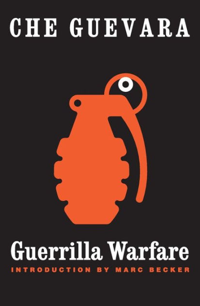 Guerrilla Warfare by Ernesto Guerrilla Warfare by Ernesto