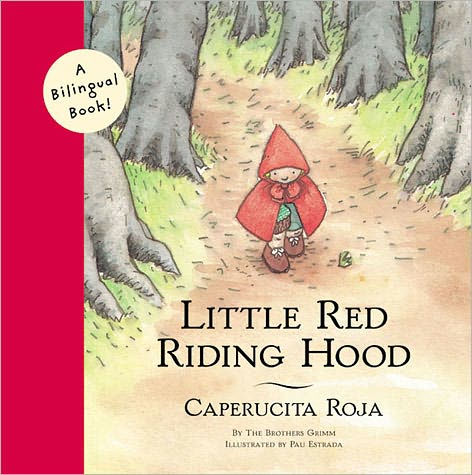 Little Red Riding Hood/Caperucita Roja: Bilingual edition by Caperucita ...