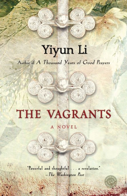 The Vagrants by Yiyun Li, Paperback | Barnes & Noble®