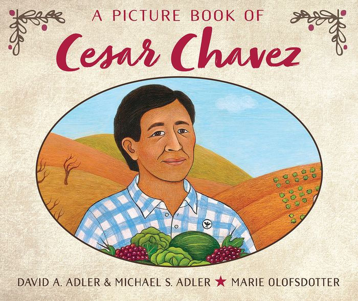 A Picture Book of Cesar Chavez by David A. Adler, Michael S. Adler ...