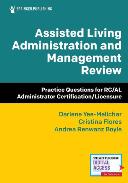 Assisted Living Administration And Management Review Practice Questions For RC AL Administrator assisted-living-administration-and-management-review-practice-questions-for-rc-al-administrator