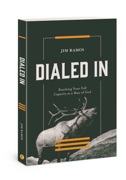 Dialed In: Reaching Your Full Capacity as a Man of God by Jim Ramos, Paperback | Barnes & Noble®
