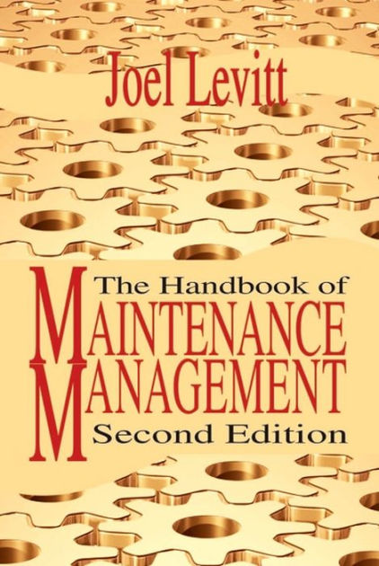 Handbook Of Maintenance Management Edition 2 By Joel Levitt handbook-of-maintenance-management-edition-2-by-joel-levitt