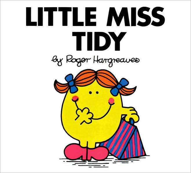 Little Miss Tidy (Mr. Men and Little Miss Series) by Roger Hargreaves, Paperback | Barnes & Noble®