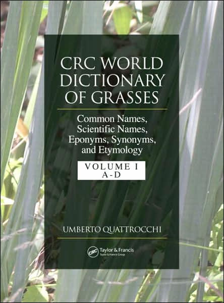 CRC World Dictionary Of Grasses Common Names Scientific Names crc-world-dictionary-of-grasses-common-names-scientific-names