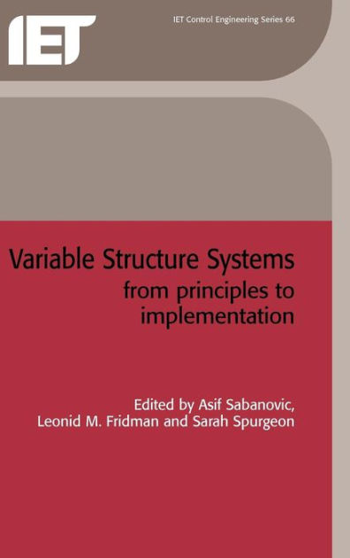 Variable Structure Systems: From principles to implementation by Asif Sabanovic, Hardcover ...