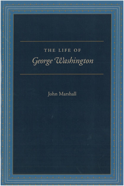 The Life of George Washington: Special Edition for Schools by John ...