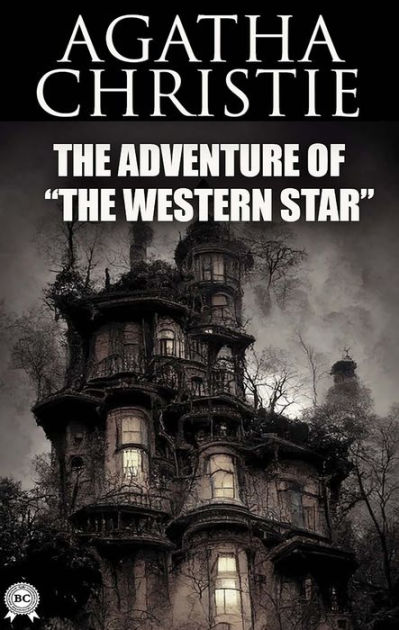 The Adventure of "The Western Star" by Agatha Christie | eBook | Barnes ...