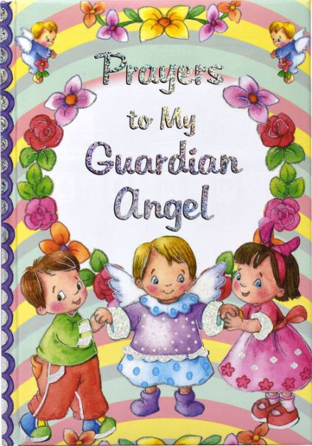Prayers To My Guardian Angel by Thomas J. Donaghy, Hardcover | Barnes ...