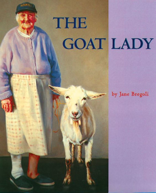 The Goat Lady by Jane Bregoli, Paperback | Barnes & Noble®