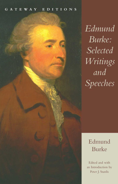 Edmund Burke: Selected Writings and Speeches by Edmund Burke, Paperback | Barnes & Noble®