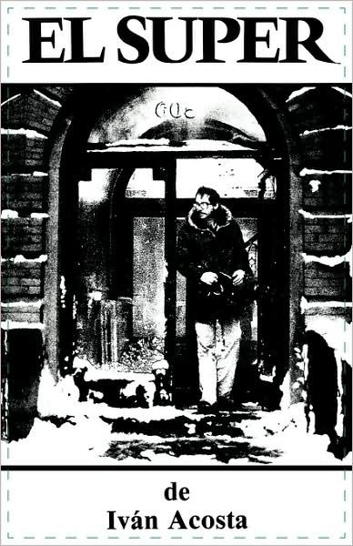 El Super by Ivan Acosta, Paperback | Barnes & Noble®