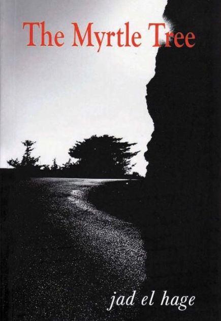 The Myrtle Tree by Jad El Hage, Paperback | Barnes & Noble®