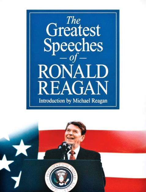 The Greatest Speeches of Ronald Reagan by Ronald Reagan, Paperback ...