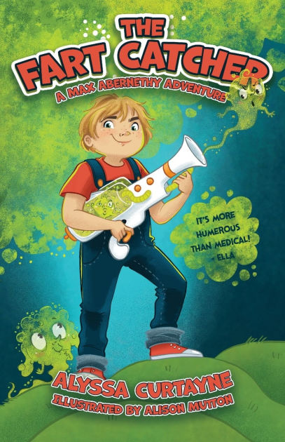 The Fart Catcher: Fart Catcher by Alyssa Curtayne, Alison Mutton, Paperback | Barnes & Noble®
