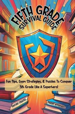Fifth Grade Survival Guide by Bobbie Anderson, Paperback | Barnes & Noble®