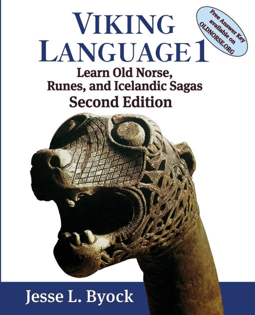 Viking Language 1: Learn Old Norse, Runes, and Icelandic Sagas by Jesse ...