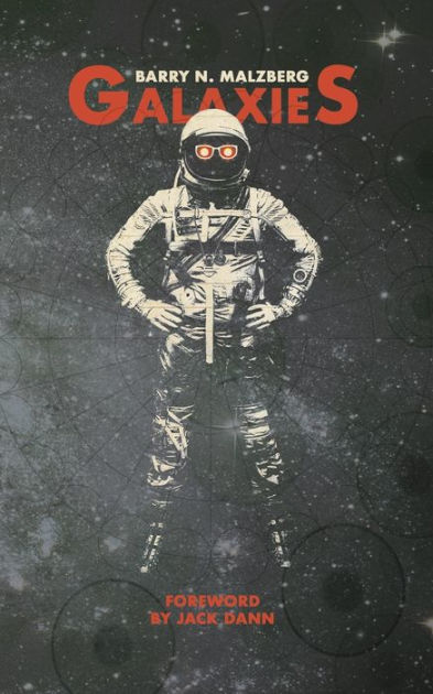 Galaxies by Barry N Malzberg, Paperback | Barnes & Noble®