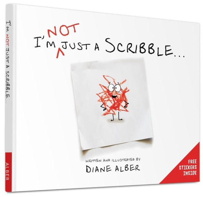 I'm NOT just a Scribble. by Diane Alber, Hardcover | Barnes & Noble®