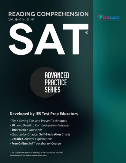 SAT Reading Comprehension Workbook: Advanced Practice Series by Arianna ...