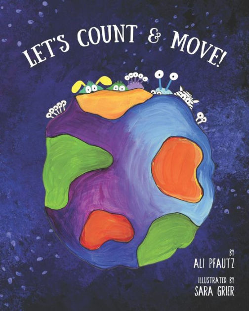 Let's Count and Move! by Sara Grier, Ali Pfautz, Paperback | Barnes ...