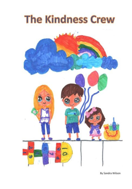 The Kindness Crew by Sandra Wilson, Paperback | Barnes & Noble®