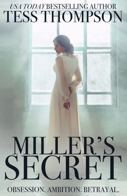 Millers Secret By Tess Thompson Paperback Barnes And Noble®