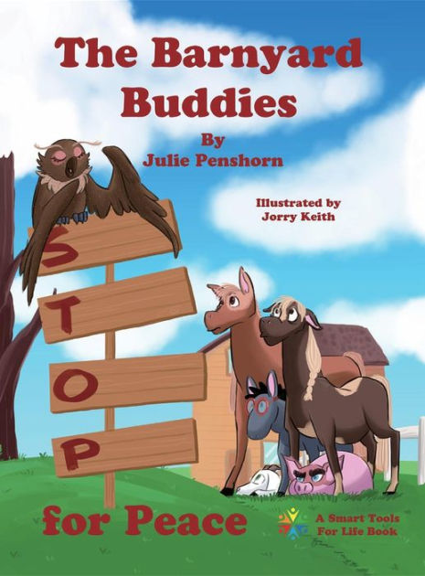 The Barnyard Buddies STOP for Peace by Julie D Penshorn, Jorry Keith ...