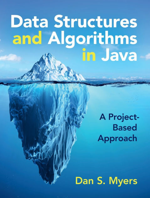 Data Structures And Algorithms In Java A Project Based Approach By Dan 