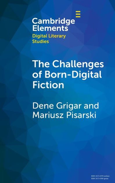 The Challenges of Born-Digital Fiction: Editions, Translations, and ...