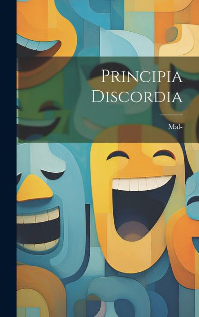Principia Discordia by Mal-2, Hardcover | Barnes & Noble®