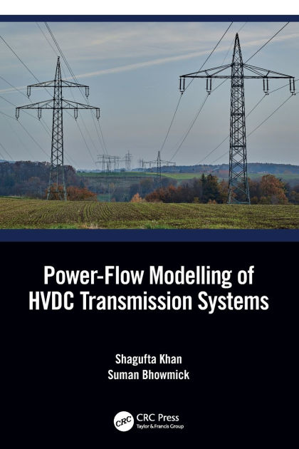 Power-Flow Modelling of HVDC Transmission Systems by Shagufta Khan, Suman Bhowmick, Paperback ...