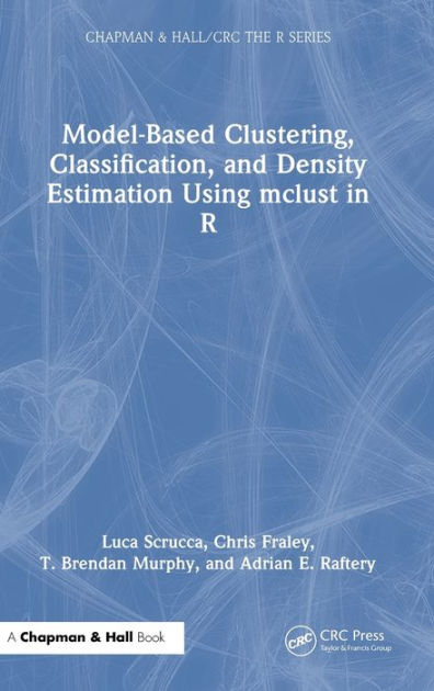 Model Based Clustering Classification And Density Estimation Using Mclust In R By Luca Scrucca