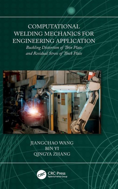 Computational Welding Mechanics for Engineering Application: Buckling Distortion of Thin Plate ...