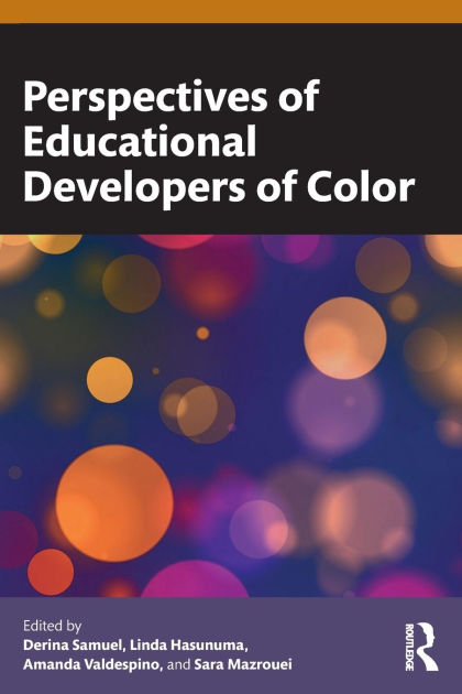 Perspectives of Educational Developers of Color by Derina Samuel, Paperback | Barnes & Noble®