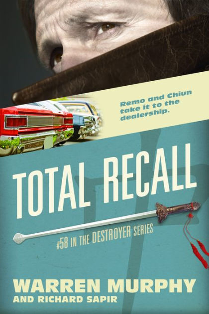 Total Recall by Warren Murphy, Richard Sapir | eBook | Barnes & Noble®