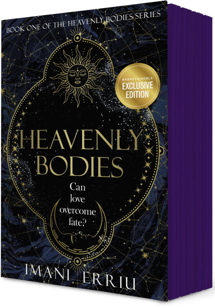 Heavenly Bodies (B&N Exclusive Edition) (Heavenly Bodies Series #1) by Imani Erriu, Paperback ...