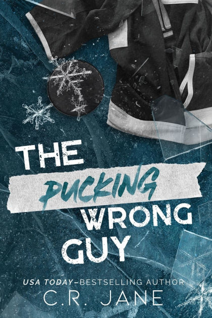 The Pucking Wrong Guy: A Hockey Romance by C.R. Jane, Paperback | Barnes & Noble®