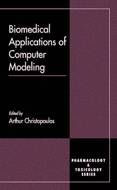 Biomedical Applications of Computer Modeling by Arthur Christopoulos | eBook | Barnes & Noble®