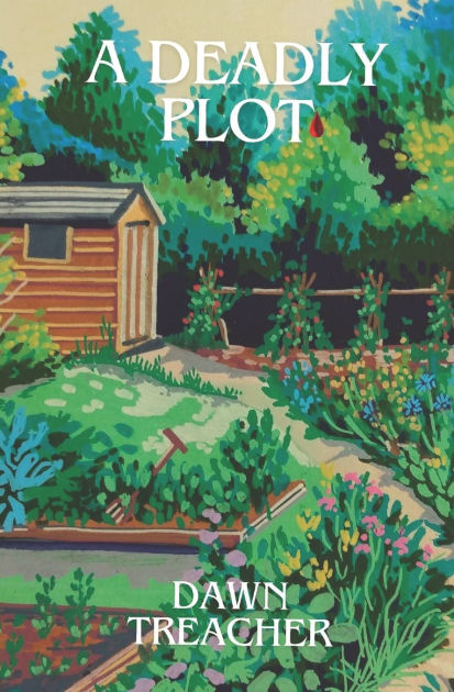 A Deadly Plot by Dawn Treacher, Paperback | Barnes & Noble®