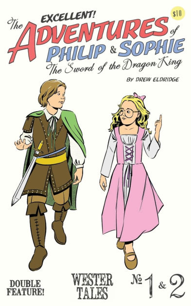 The Adventures of Philip and Sophie DOUBLE FEATURE by Drew Eldridge, Paperback | Barnes & Noble®
