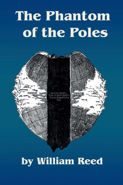 The Phantom of the Poles by William Reed, Paperback | Barnes & Noble®