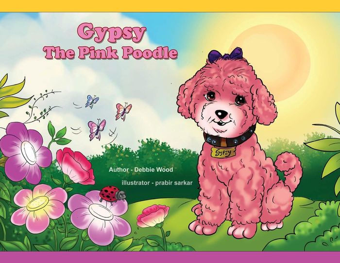 Gypsy The Pink Poodle By Debbie Wood Paperback Barnes And Noble®