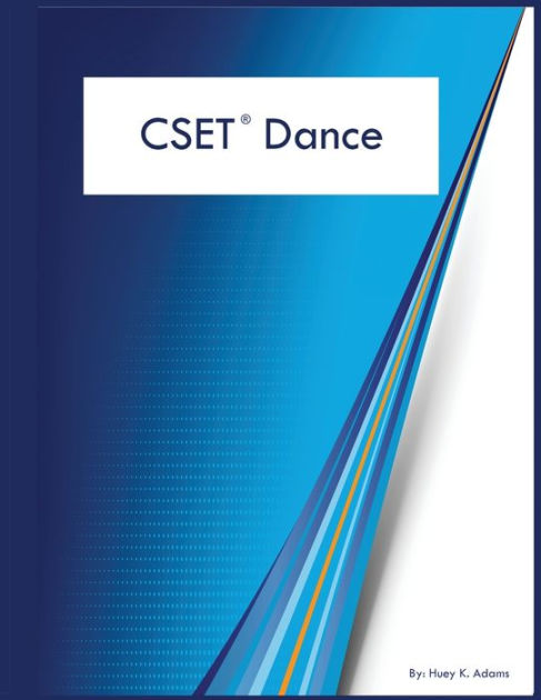 Cset Dance By Huey K Adams Paperback Barnes And Noble®