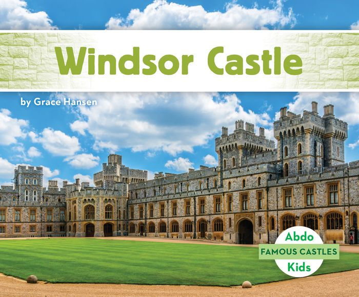 Windsor Castle By Grace Hansen Hardcover Barnes And Noble®