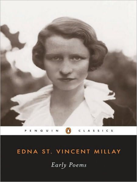 Early Poems by Edna St. Vincent Millay, Paperback | Barnes & Noble®